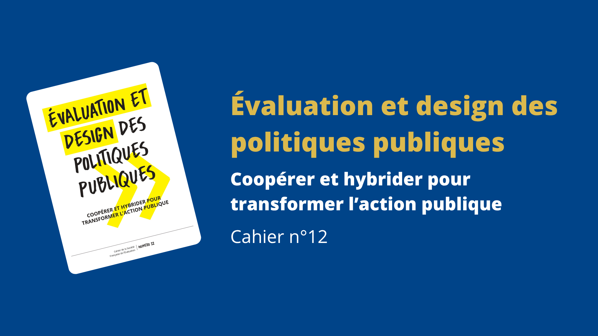 Évaluation et design des politiques publiques - Société Française de l ...
